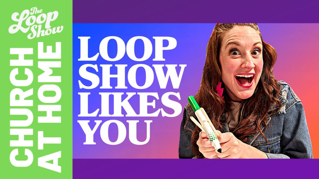 Loop Show Likes You: Chopsticks | Shine Your-Light | Life.Church