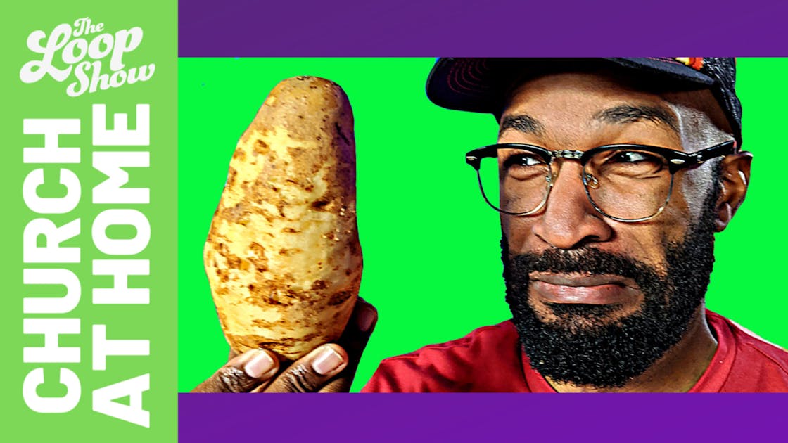 Loop Show Likes You: Potatoes | Suit Up | Life.Church